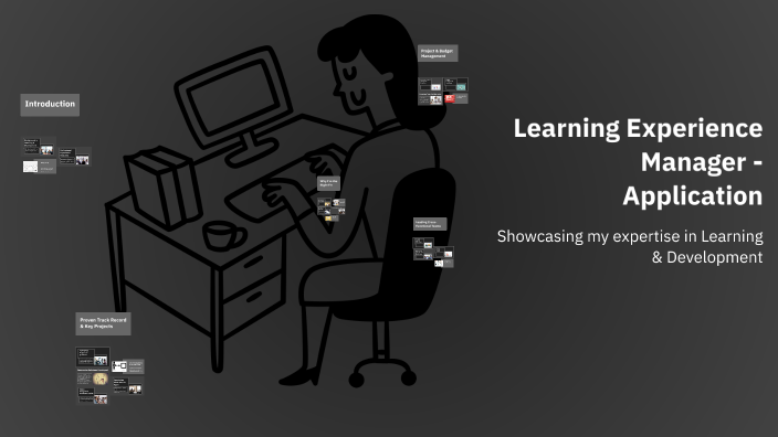 Learning Experience Manager - Application by sakina Bokary on Prezi