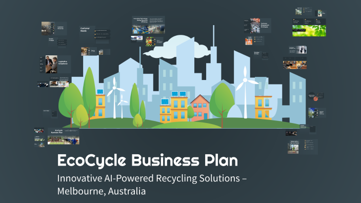 EcoCycle Business Plan by Namaya Bahri on Prezi
