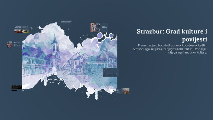 Strazbur: Grad kulture i povijesti by lolak lolcina on Prezi