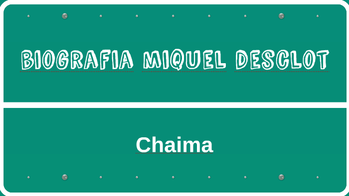 biografia miquel desclot by chaima abidi on Prezi