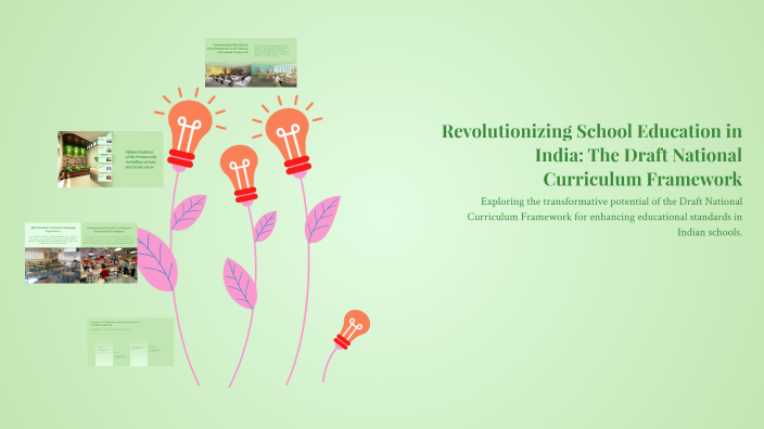 Revolutionizing School Education in India: The Draft National ...