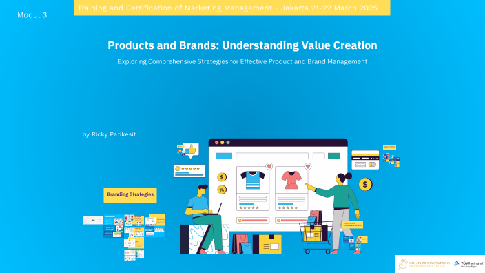Products and Brands: Understanding Value Creation by Rick Pari on Prezi