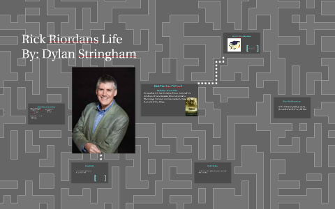 Rick Riordans Life. by Dylan Stringham on Prezi
