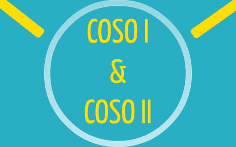 COSO I y COSO II by Arnel Gomez on Prezi