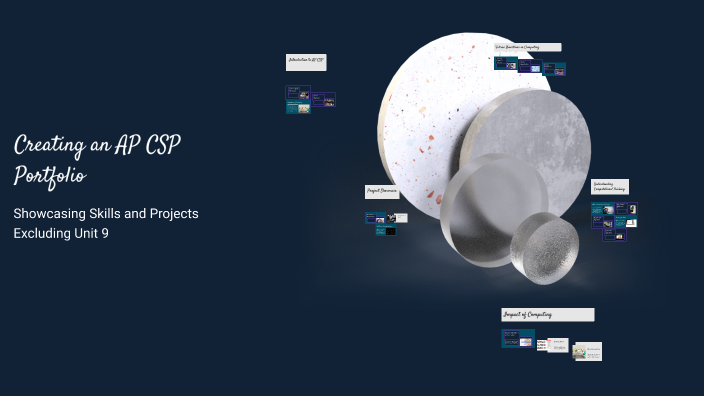 Creating an AP CSP Portfolio by Vihaan Kumar on Prezi