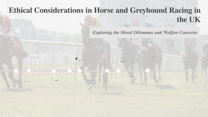 Ethical Considerations in Horse and Greyhound Racing in the UK by ...