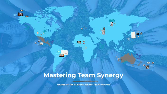 Building Synergy in Teams by Abhishek P on Prezi