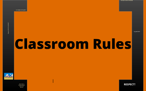 Classroom Rules, grade 3 by Robin Willis on Prezi