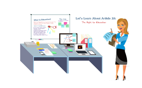 UDHR Article 26: The Right to Education by Sana Asif on Prezi