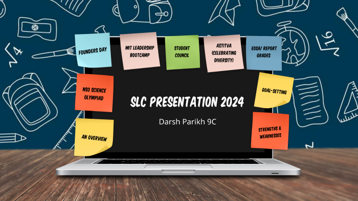 SLC Presentation 2024 by Darsh Parikh on Prezi