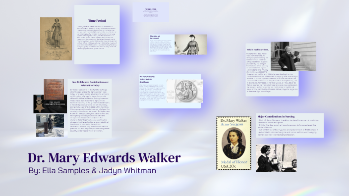 Dr. Mary Edwards Walker by Ella Samples on Prezi