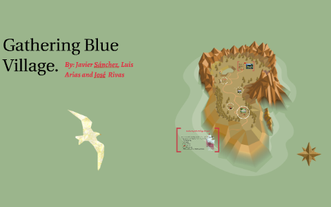 Gathering Blue Village. by Javier Sánchez on Prezi