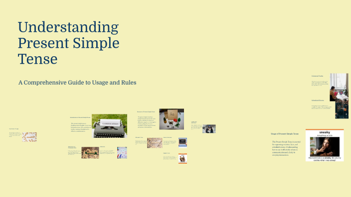 Understanding Present Simple Tense by Timiya Alex on Prezi