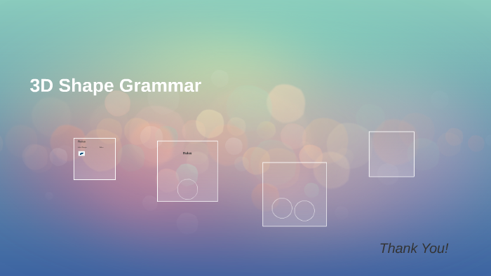 3D Shape Grammar Storage by Damjin Byamba on Prezi