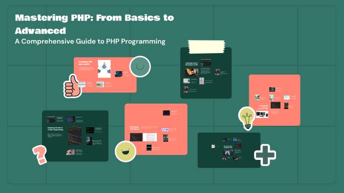 Mastering PHP: From Basics to Advanced by nima ranjbar on Prezi