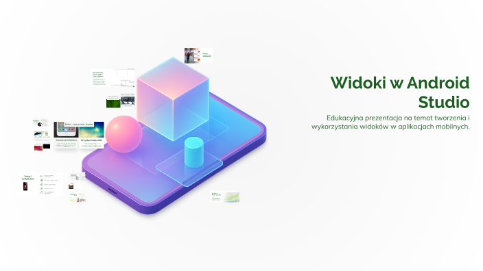 Widoki w Android Studio by Mateusz Szabrański on Prezi