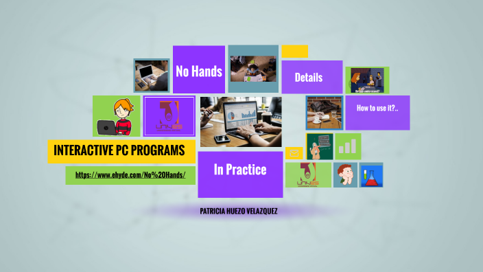 Interactive PC Programs by Patricia Huezo Velazquez on Prezi
