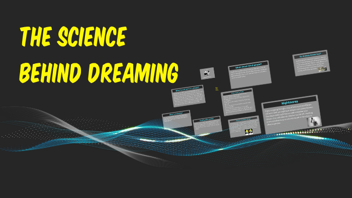 The Science Behind Dreaming by Rohan Cheema