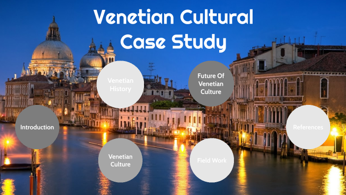 Venetian Culture by Alex Stoute on Prezi