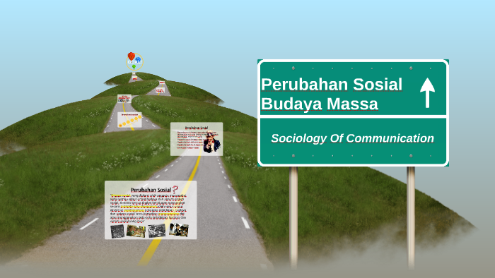 Perubahan Sosial dan Budaya Massa by Ardian Utomo on Prezi