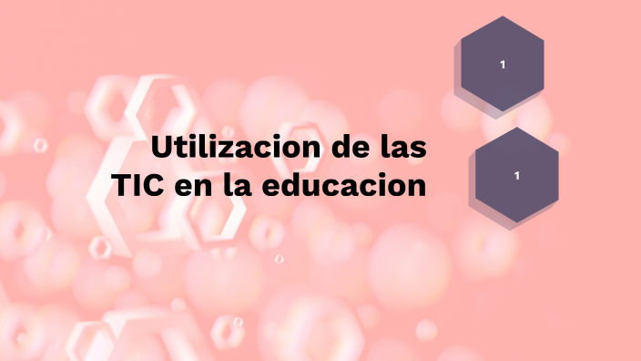 Utilización De Las Tic En La Educación By Erika Mejias On Prezi