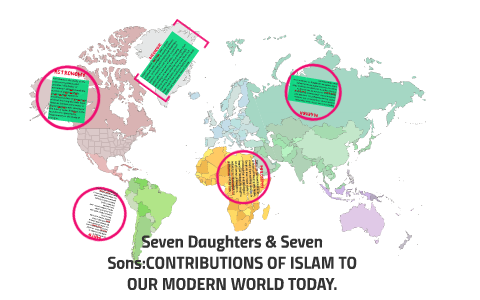 CONTRIBUTIONS OF ISLAM TO OUR MODERN WORLD TODAY. by sofia bonilla on Prezi