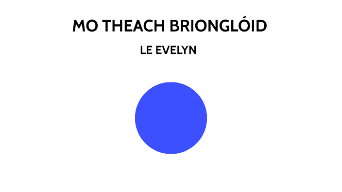 IRISH CBA by Evelyn Power on Prezi