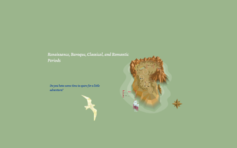 Renaissance, Baroque, Classical, and Romantic Periods by arielle joy ...