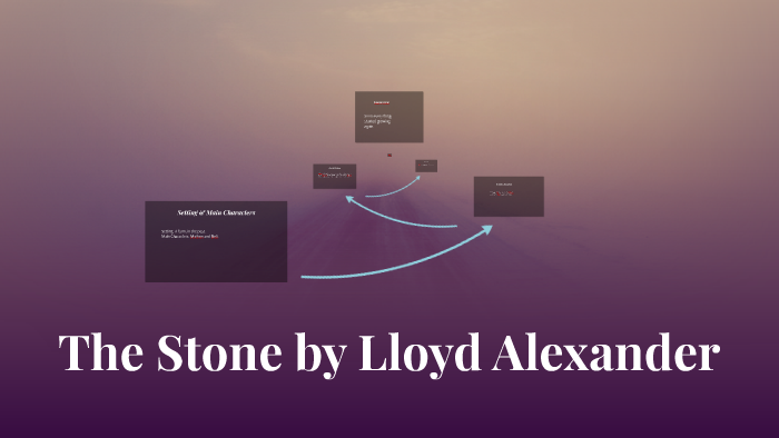 The Stone by Lloyd Alexander by Kathy Abbott