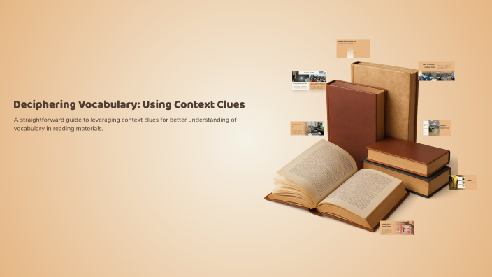 Deciphering Vocabulary: Using Context Clues by Melodee Lamb on Prezi