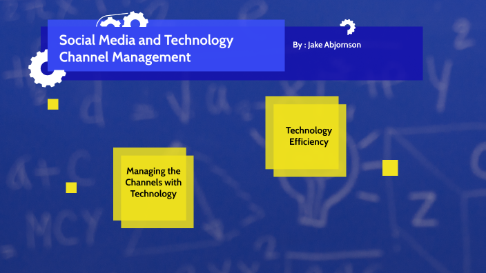 7.2 Social Media and Technology Channel Management by Jake Abjornson on ...