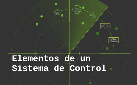 Elementos de un Sistema de Control by Alvaro Martinez Lopez on Prezi