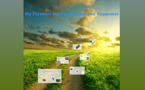 My Personal Road to Success by Aaliyah Rogers on Prezi