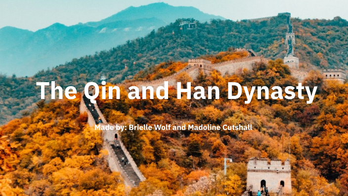 Qin and Han Dynasty Poster by Brielle Wolf on Prezi