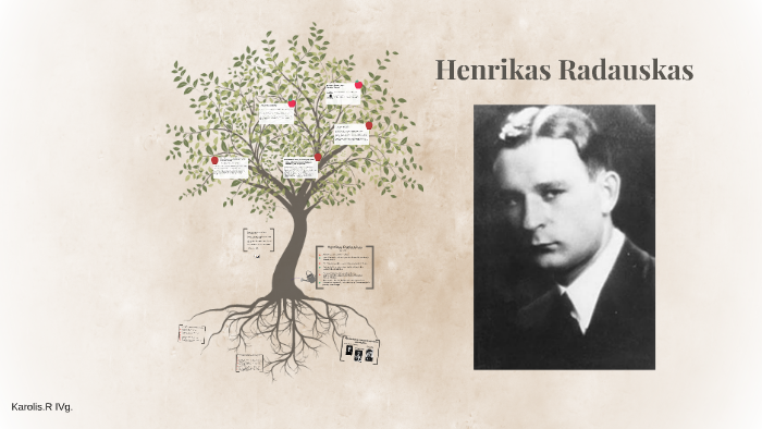 Henrikas Radauskas by Karolis Ramasauskas on Prezi