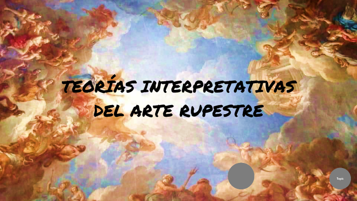 TEORÍAS INTERPRETATIVAS DEL ARTE RUPRESTE by xiomara yazmin susan aslla ...
