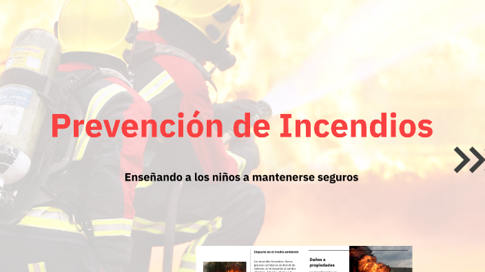 Prevención de Incendios by Miguel Ramirez on Prezi