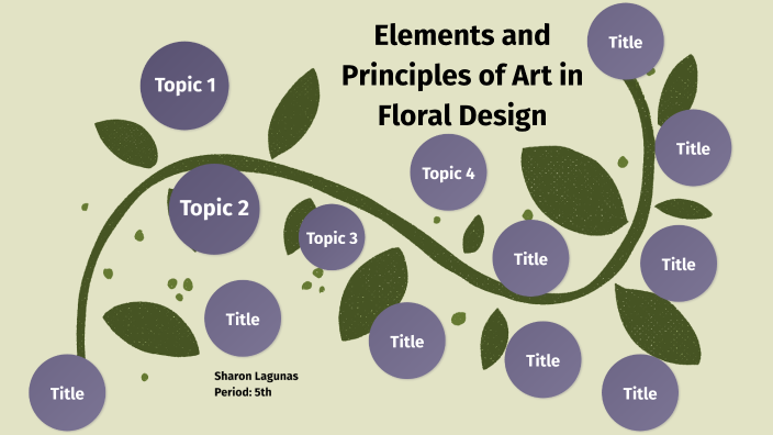 Elements and Principles of Art in Floral Design by Sharon Lagunas on Prezi