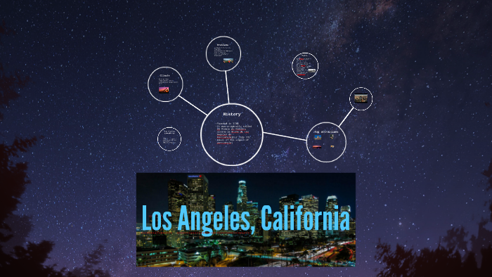 Los Angeles, California by heather dunlap on Prezi