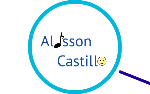 Alisson Castillo 901 by Alisson Castillo on Prezi