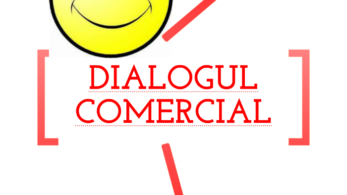 Dialogul comercial by Andreea Rusu on Prezi