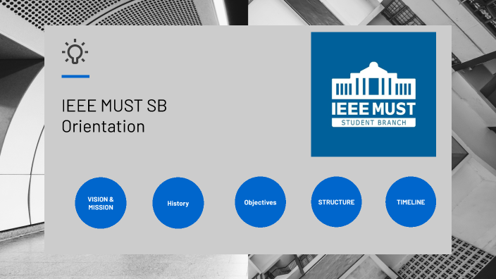 IEEE MUST Orientation by Ziad Shoeib on Prezi