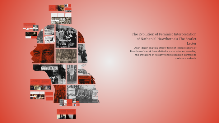 The Evolution of Feminist Interpretation of Nathaniel Hawthorne's The ...