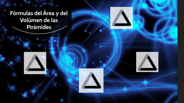 Fórmulas del Área y Volumen de las Pirámides by Vskmdb Xad on Prezi