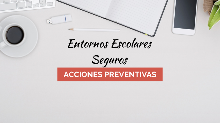 acciones preventivas by Frida Reyna Garay on Prezi