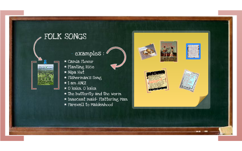 Folk Songs. chapter 9 in philippine literature by princess alvarez on Prezi