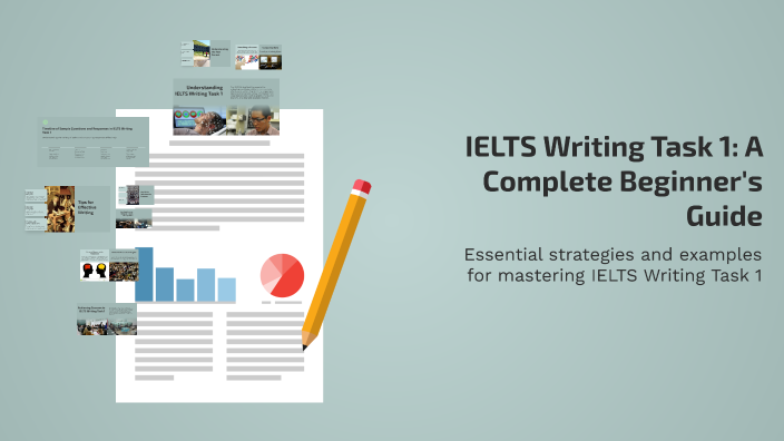 IELTS Writing Task 1: A Complete Beginner's Guide by IELTS Guide Phil ...