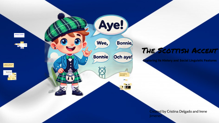 The Scottish Accent by Cristina Delgado on Prezi