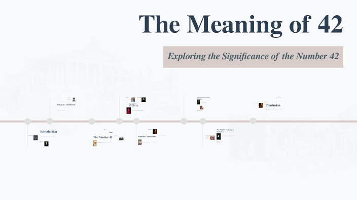 The Meaning of 42 by Шахло Мухиддинова on Prezi