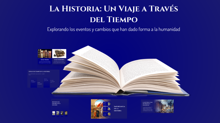 La Historia: Un Viaje a Través del Tiempo by Lady Lisbeth Bello ...